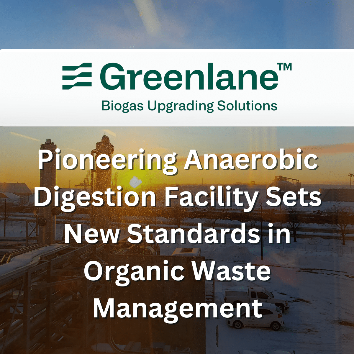 Pioneering Anaerobic Digestion Facility Sets New Standards - Biogas ...