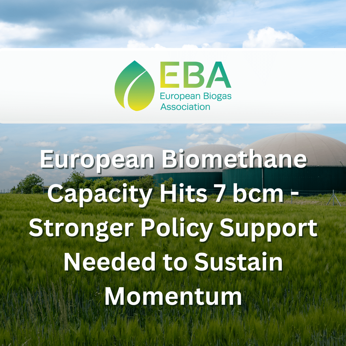 European Biomethane Capacity Hits 7 bcm - Biogas Community