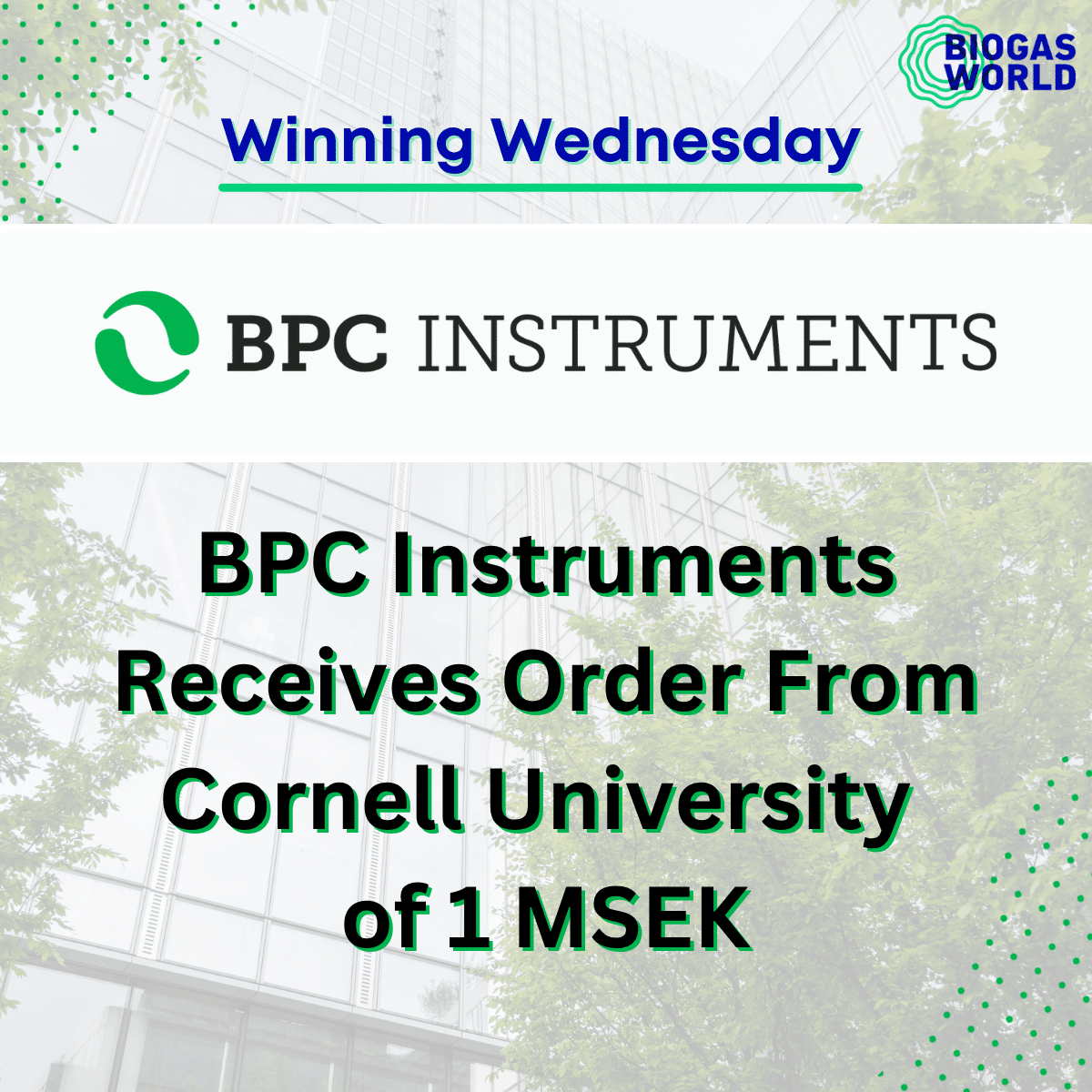 BPC Instruments Receives Order From Cornell University - Biogas Community